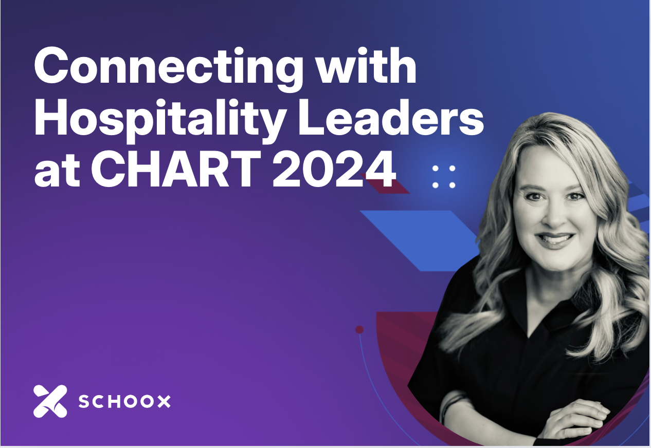 Connecting with Hospitality Leaders at CHART 2024 - Schoox - A Learning ...